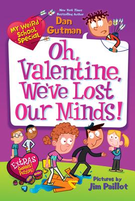 My Weird School Special: Oh, Valentine, We've Lost Our Minds! – Inveni