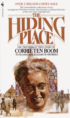 The Hiding Place: The Triumphant True Story of Corrie Ten Boom – Inveni