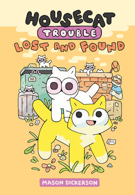 Housecat Trouble: Lost and Found: (A Graphic Novel) – Inveni