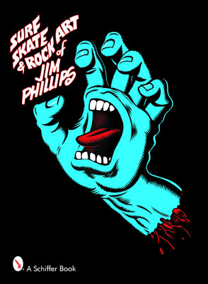 Surf, Skate & Rock Art of Jim Phillips – Inveni