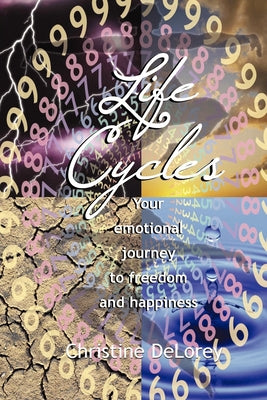 Life Cycles: Your Emotional Journey to Freedom and Happiness – Inveni