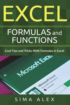 Excel Formulas And Functions: Cool Tips and Tricks With Formulas in Ex ...