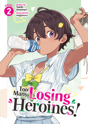 Too Many Losing Heroines! (Light Novel) Vol. 2 – Inveni